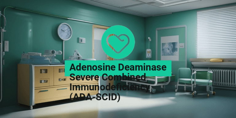Adenosine Deaminase Severe Combined Immunodeficiency (ADA-SCID): Causes ...