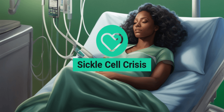 Sickle Cell Crisis: Symptoms, Causes, and Management • Yesil Health AI