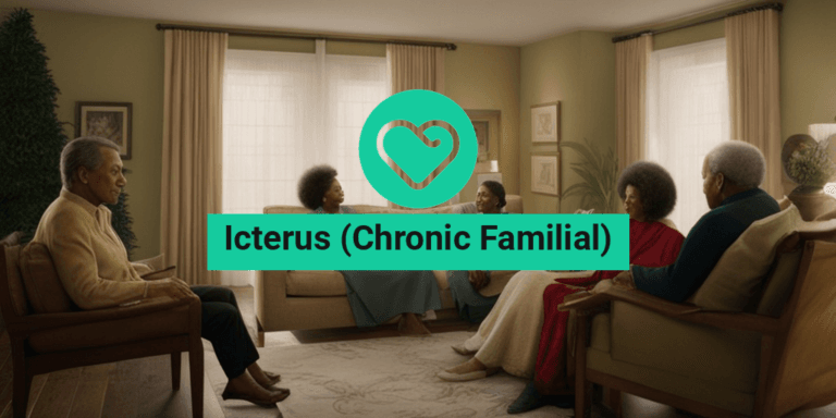 Icterus (Chronic Familial): Understanding Symptoms, Causes, and ...