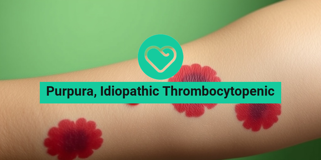 Purpura, Idiopathic Thrombocytopenic: Understanding the Condition ...